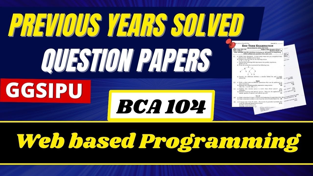 Previous Years Solved Question Paper for BCA 104 - Web Based ...