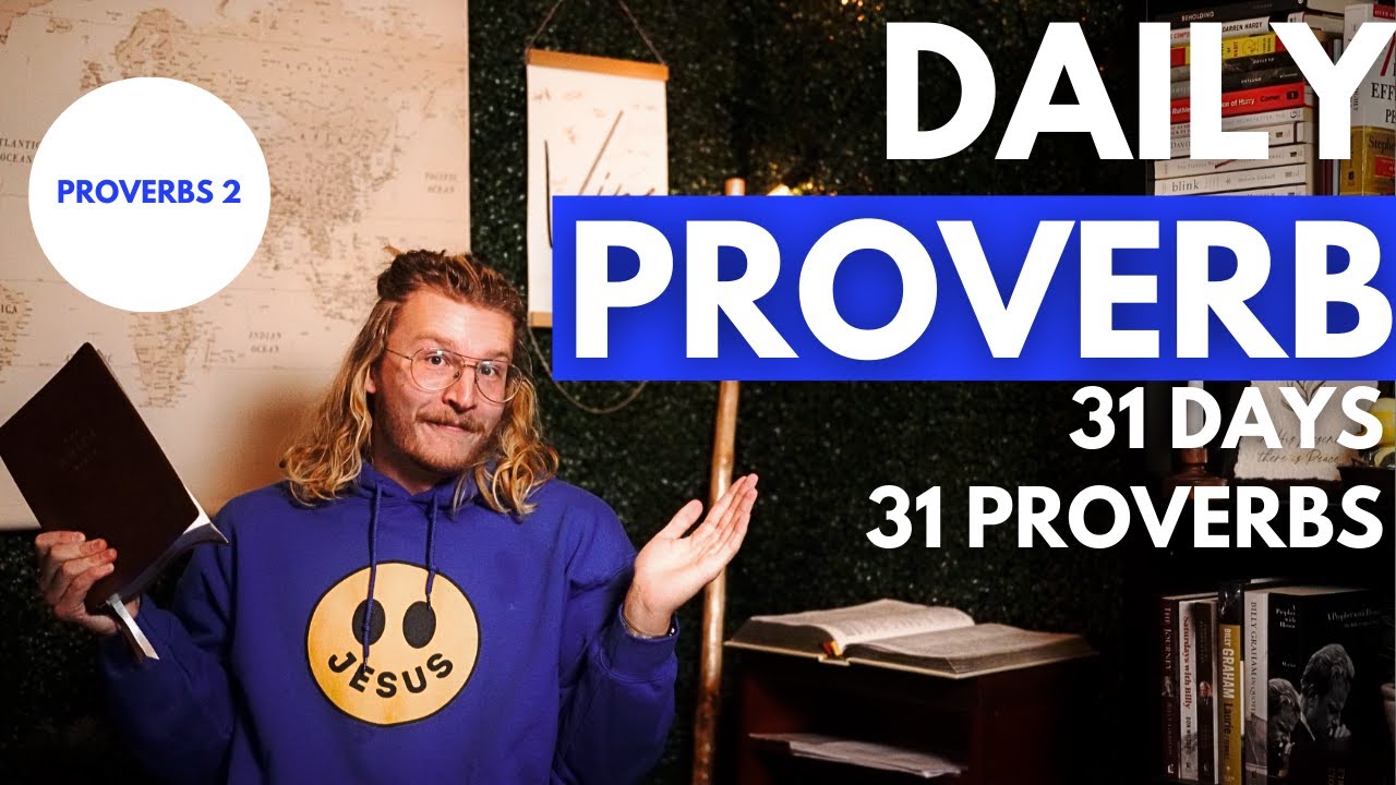 The School of Jesus | Daily Proverb Challenge | Day 2 Proverbs 2 - YouTube