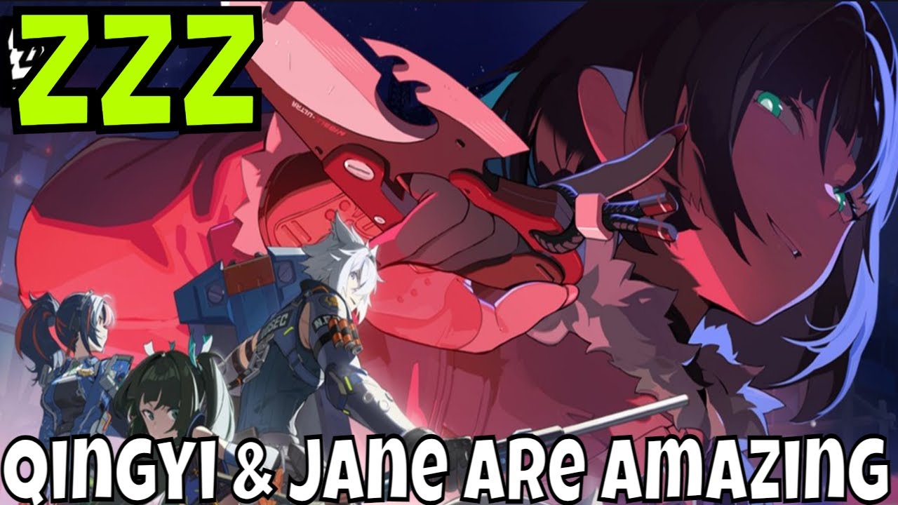 Zenless Zone Zero - Qingyi & Jane Doe Gameplay/Both Are Amazing Units ...