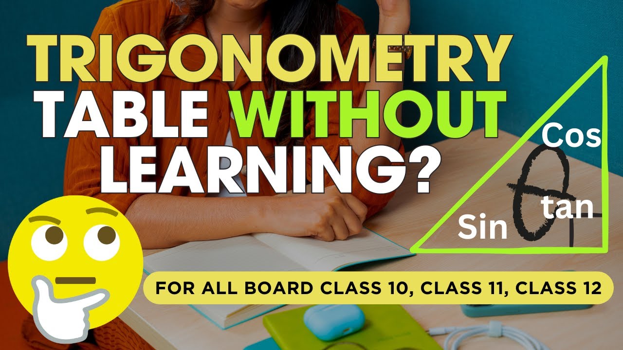 Only 1 Trick to Remember Full Trigonometry Table | Class 10 | CBSE ...