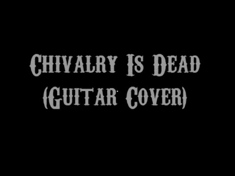 Chivalry Is Dead - Trevor Wesley (Guitar Cover With Lyrics & Chords ...