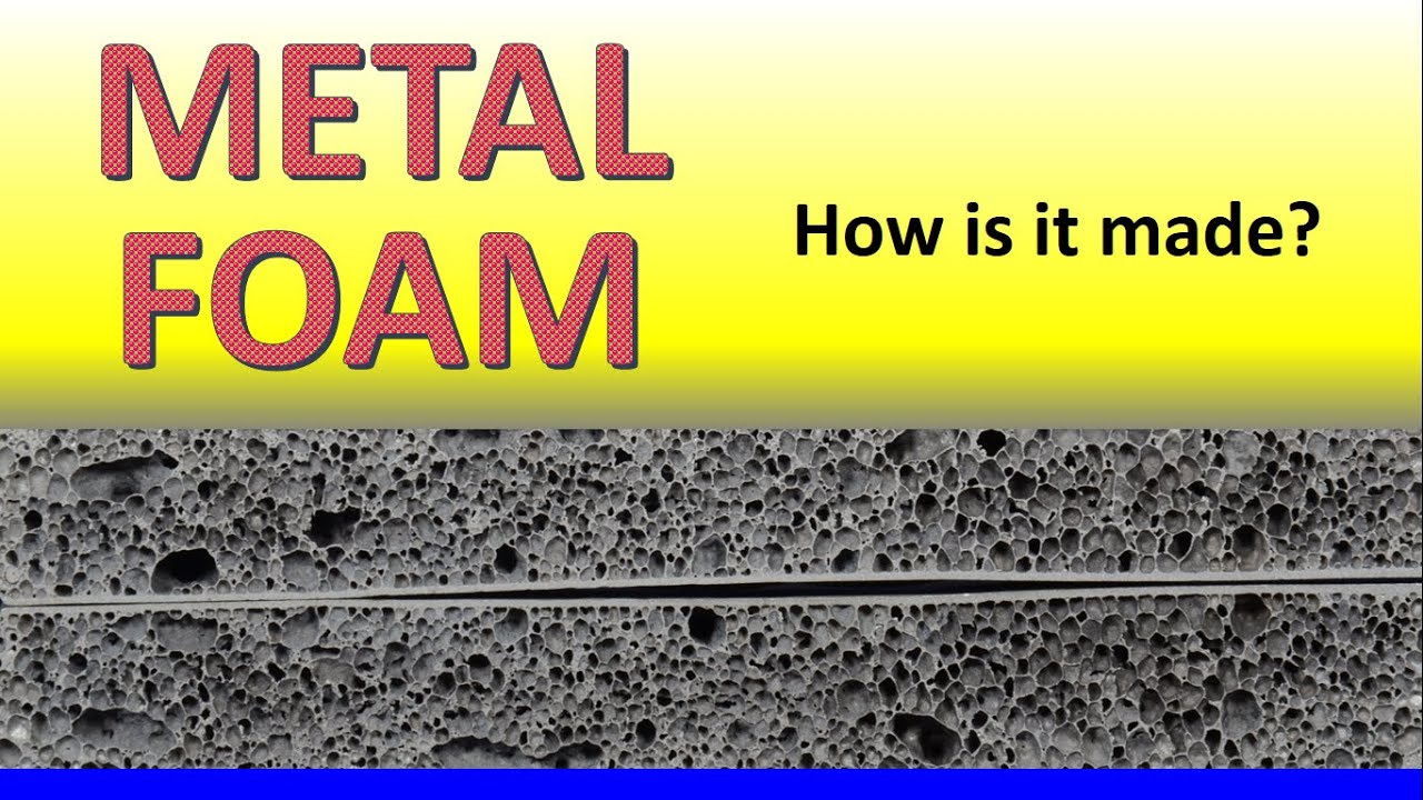 Metal foams: What makes it possible? - YouTube