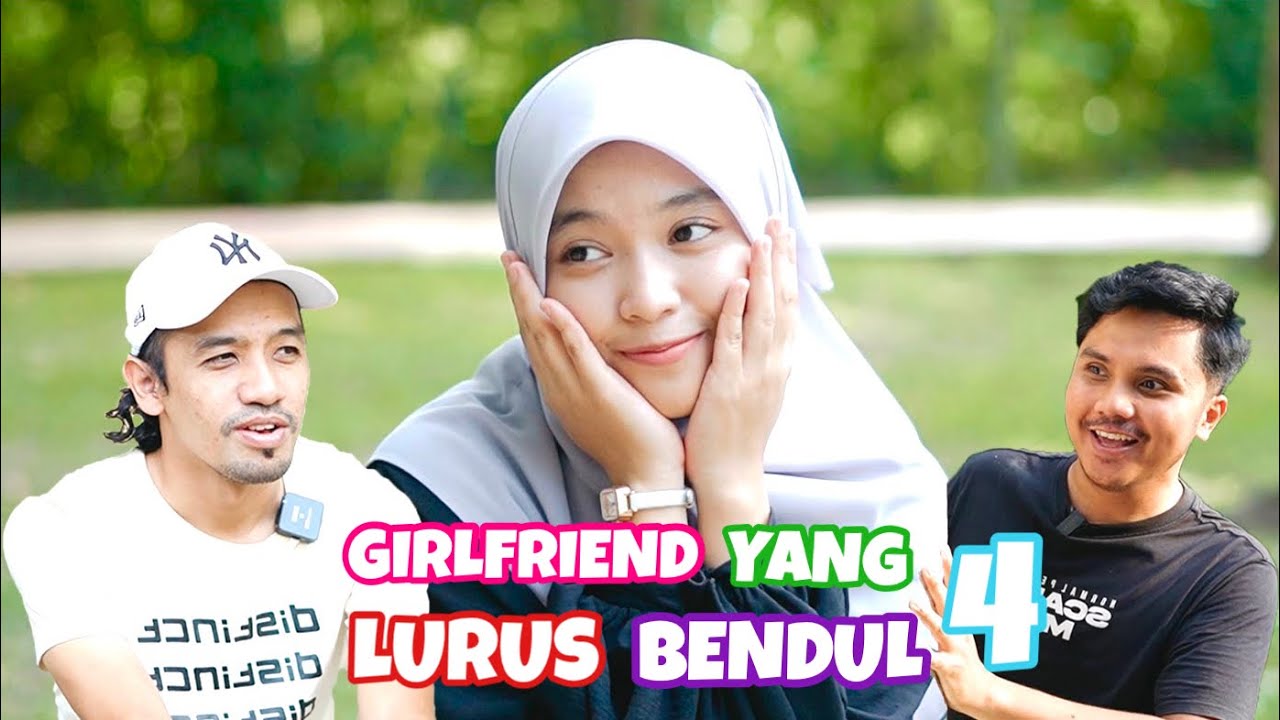 Girlfriend Yang Lurus Bendul 4 - YouTube