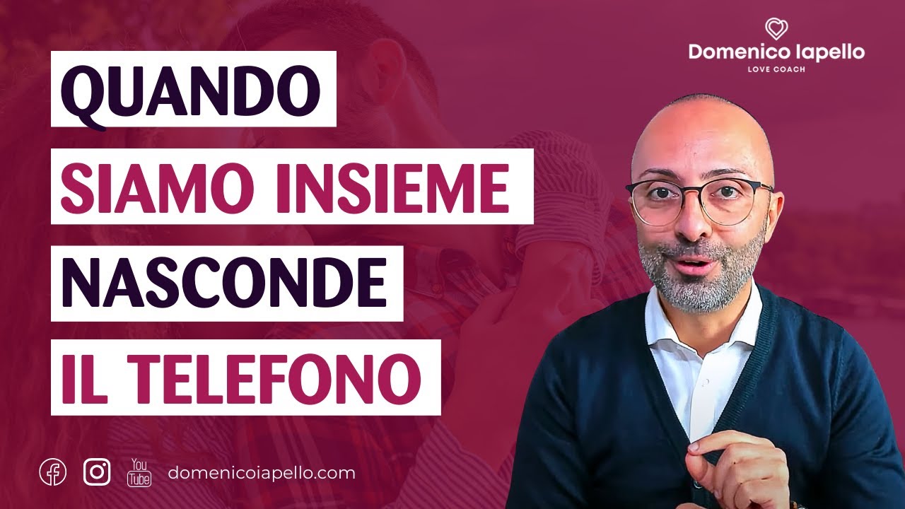 Quando siamo Insieme Nasconde il Telefono - YouTube