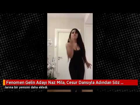 Fenomen Gelin Adayı Naz Mila, Cesur Dansıyla Adından Söz Ettirdi