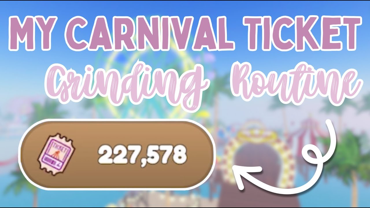 My New Carnival Ticket GRINDING ROUTINE! ~40K Per Hour + Ranking Other ...