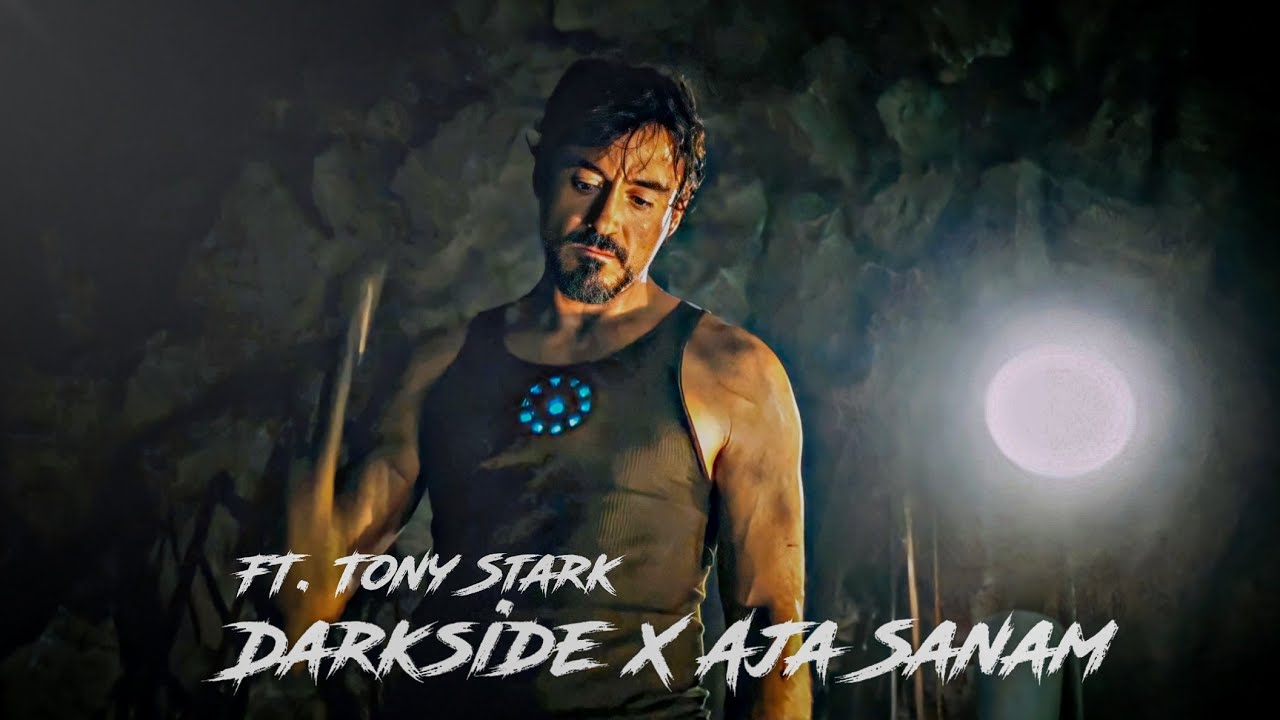 Darkside X Aja Sanam | FT. Tony Stark Edit | Iron Man Edit | RDJ Edit ...
