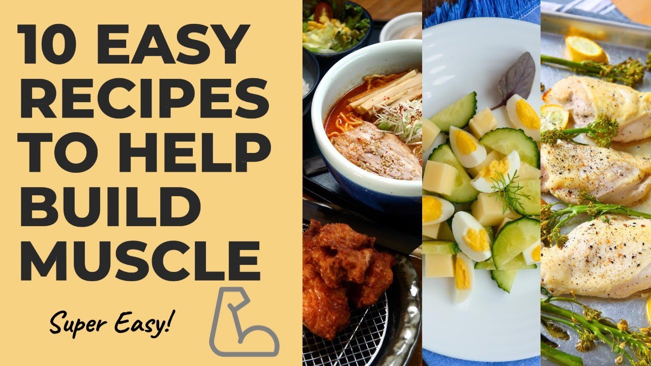 10 EASY RECIPES TO HELP BUILD MUSCLE | Kelly Brown - YouTube