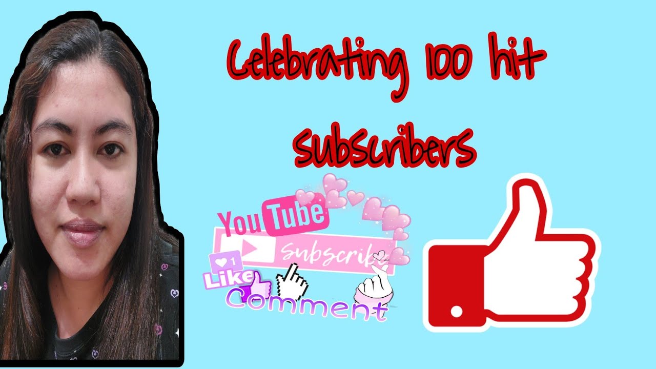 CELEBRATING 100 HIT SUBSCRIBERS - YouTube