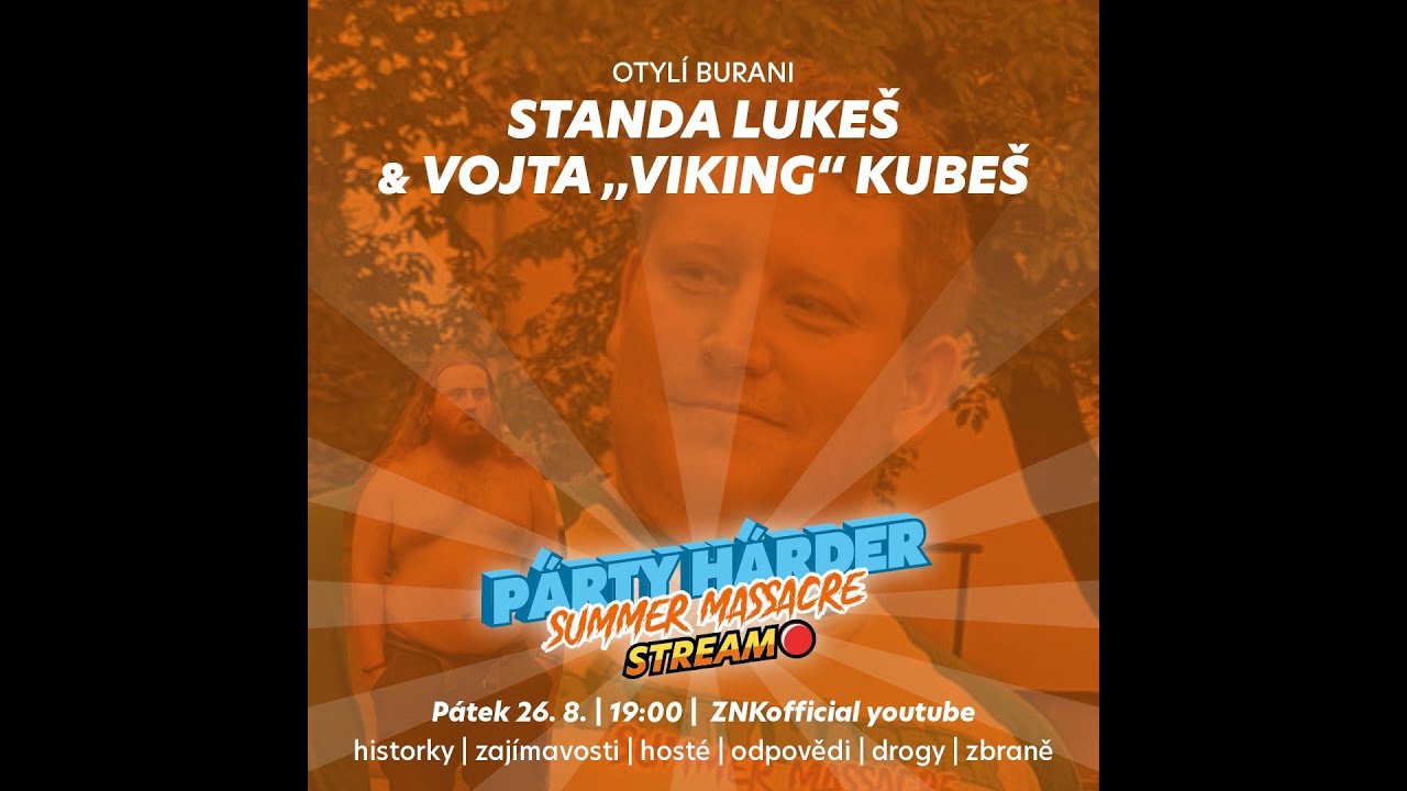 Párty Hárder live stream (Standa Lukeš a Viking) - YouTube