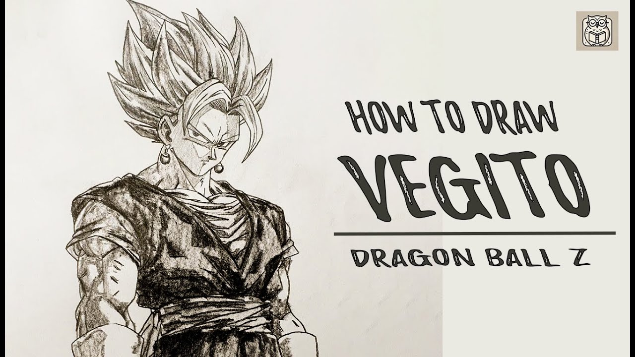 How to Draw Vegito | Dragon Ball Z Super Anime Drawing Tutorial Step by ...