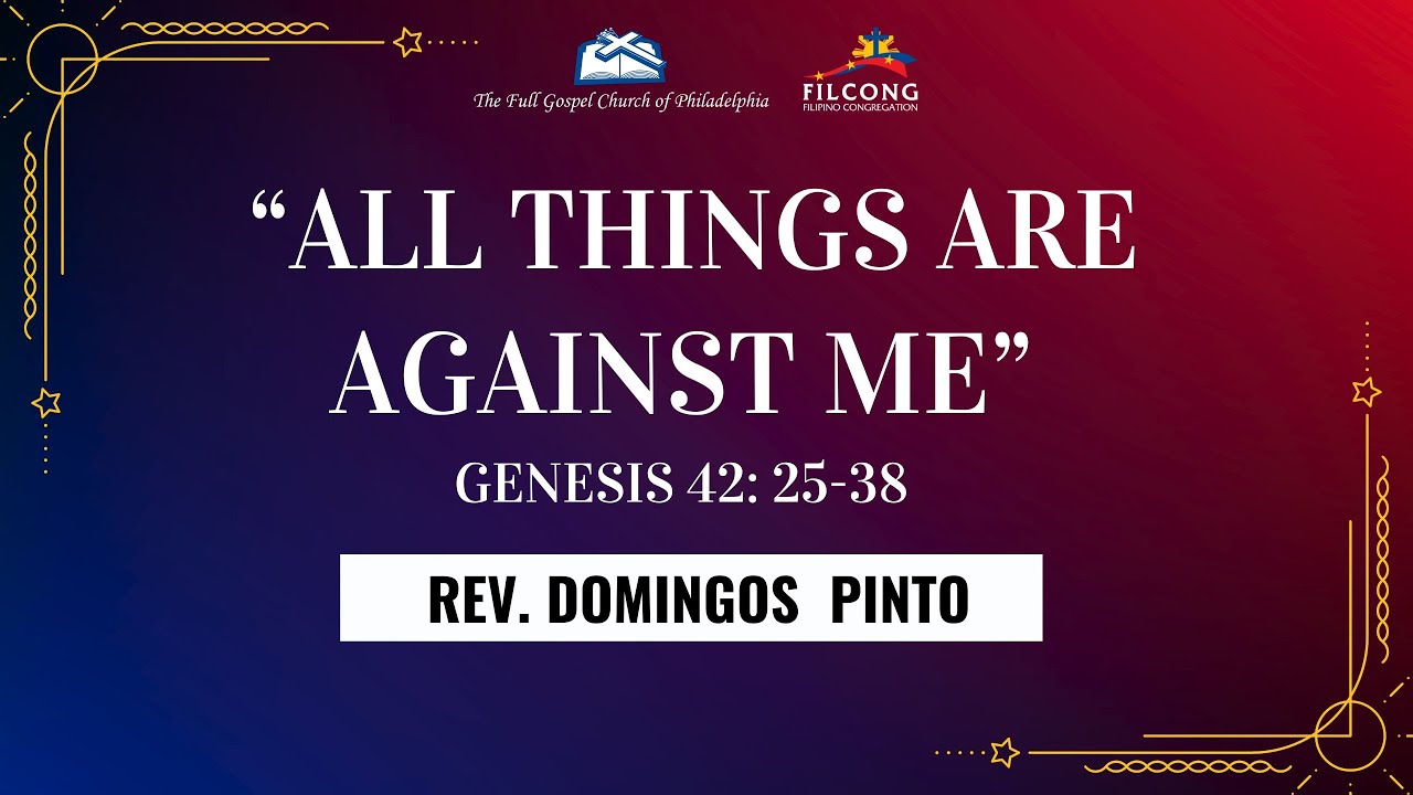 Filipino Service | Rev. Domingos Pinto | Church of Philadelphia Bahrain ...