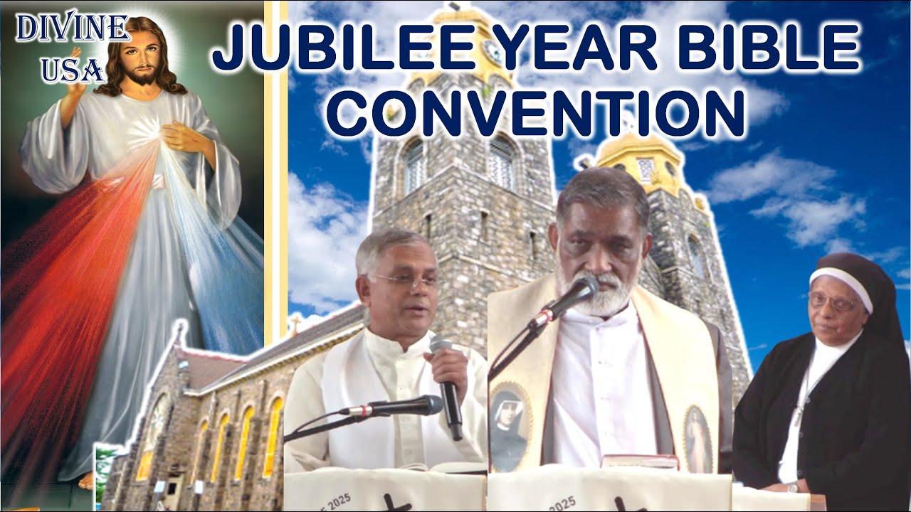 Jubilee Year Bible Convention | Day 03 | Divine USA | Fr. Mathew ...