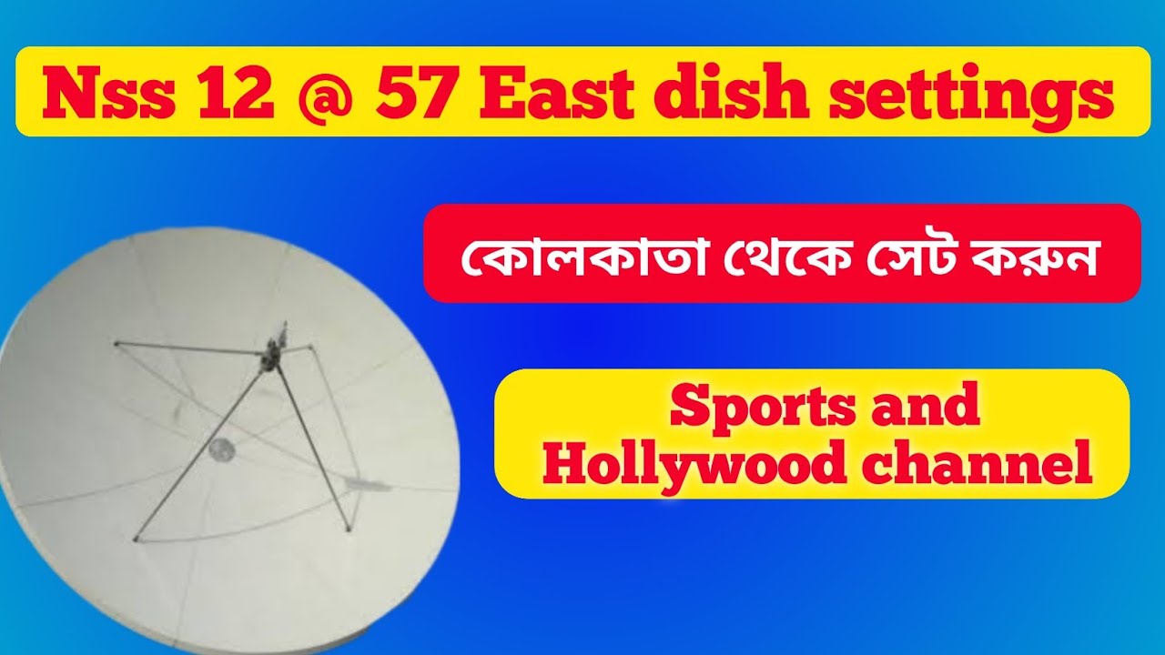 Nss 12 @57 East satellite || 57e c Band dish settings - YouTube