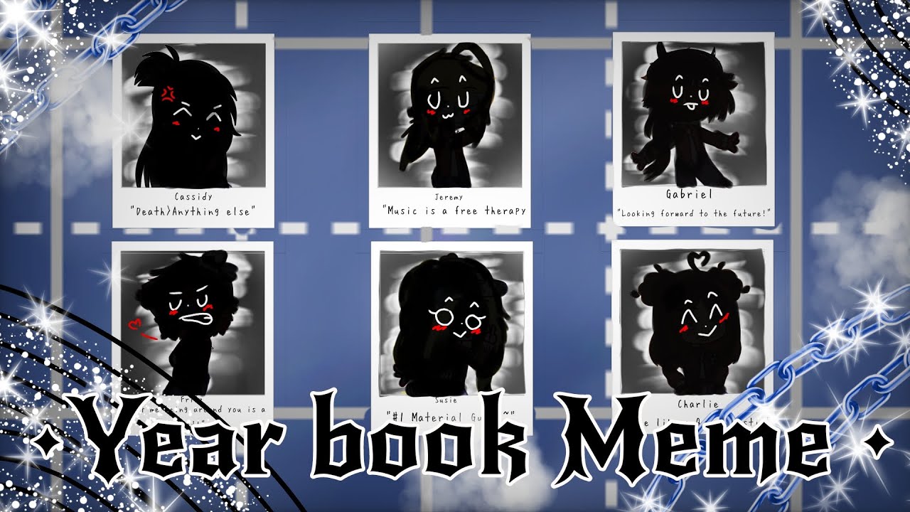 "Year Book" Meme || What if The Missing children didn't Die? || Older ...