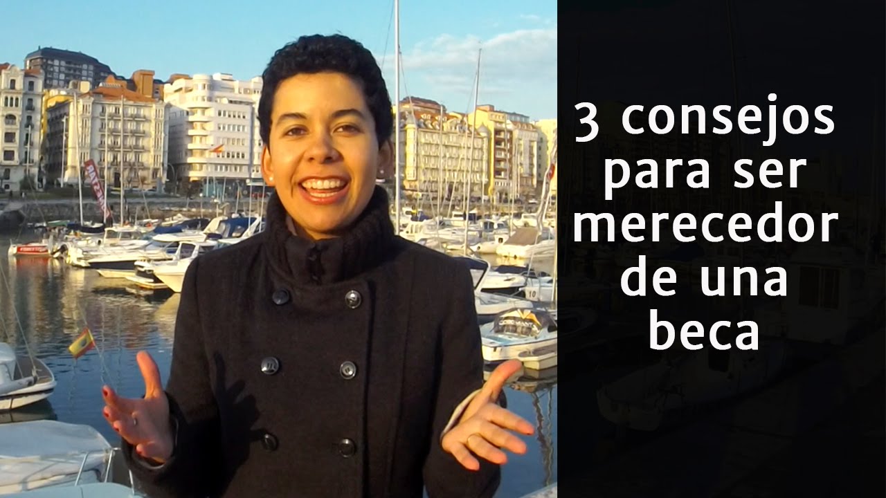 3 consejos para ser merecedor a una beca - YouTube