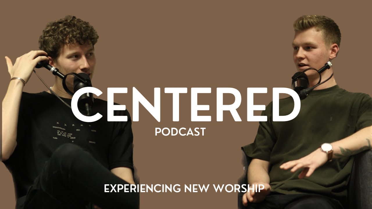 CENTERED Podcast EP #1 | Experiencing New Worship | Jaden Anderson ...