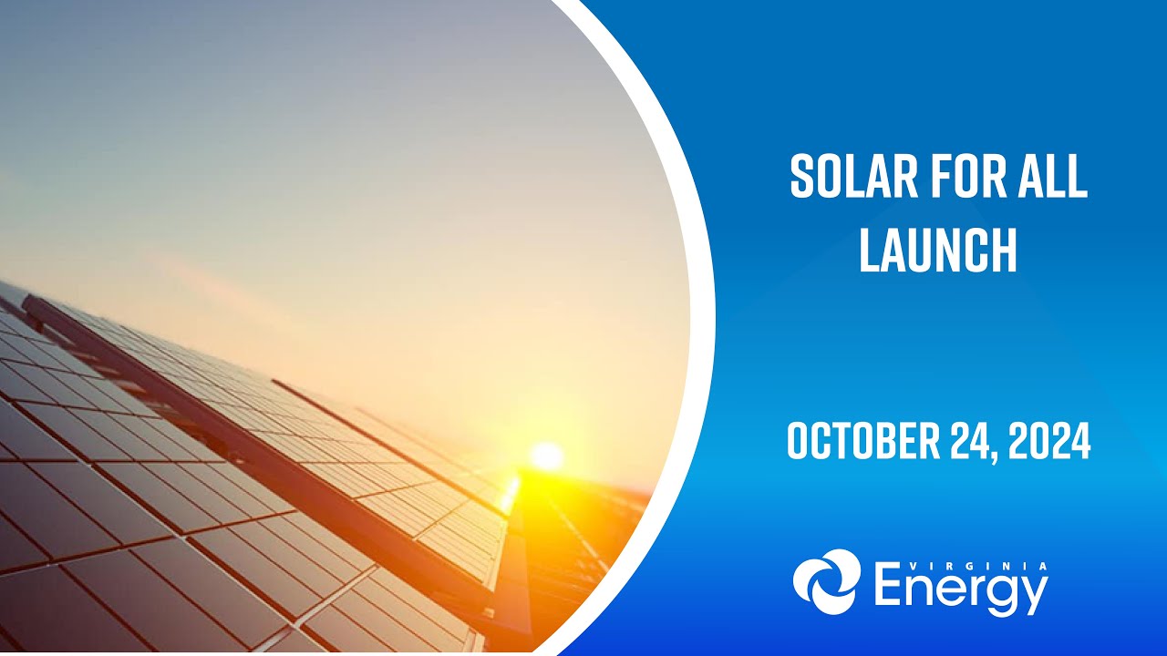 Solar for All Launch October 24, 2024 - YouTube