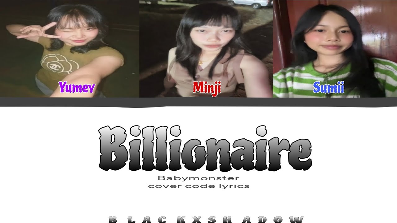 BABYMONSTER - Billionaire cover by yumey x minji x sumii - YouTube