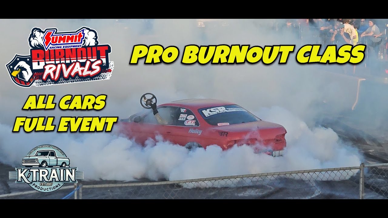 2025 Burnout Rivals Freedom Factory: Pro Burnout Class (FULL EVENT ALL ...