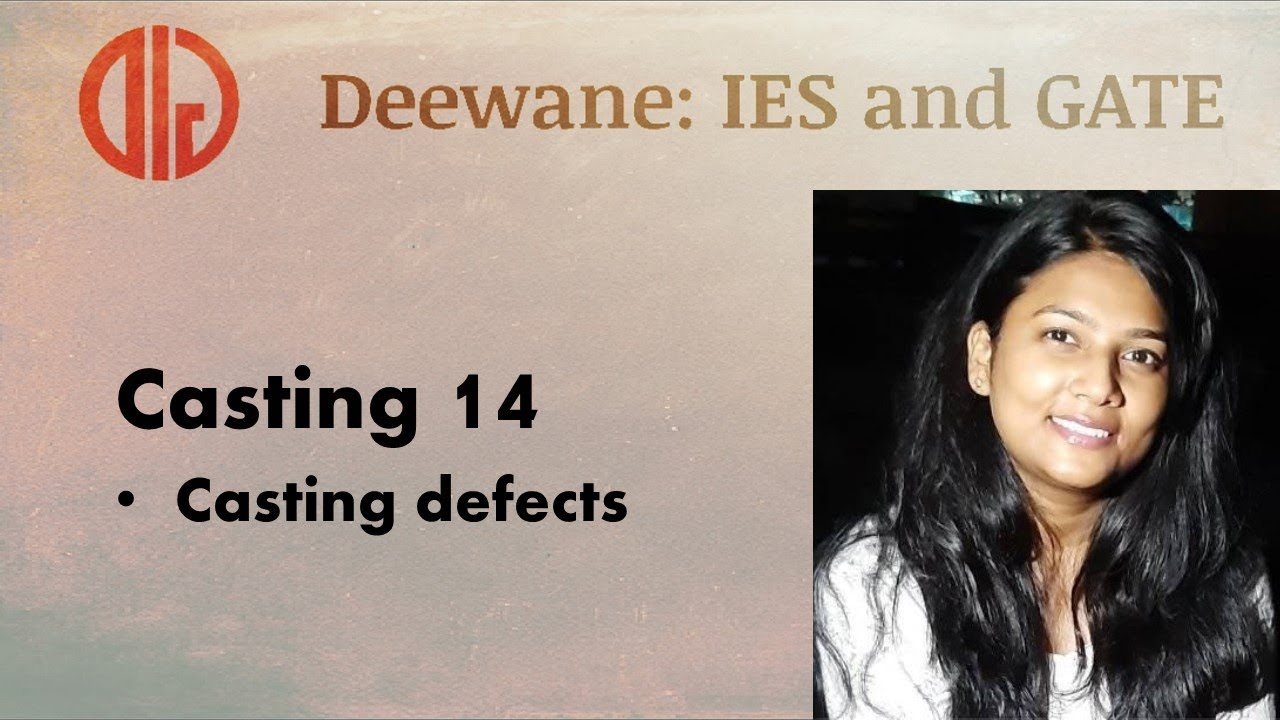 Casting lecture 14 casting defects - YouTube