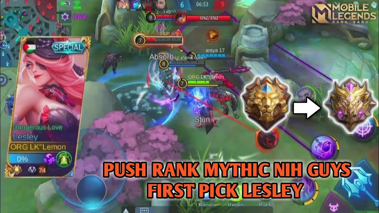 Push Rank Mythic Nih Guys First Pick Lesley - YouTube