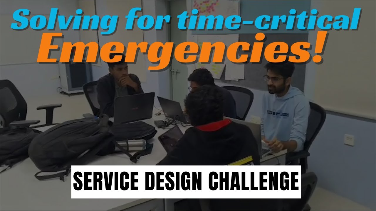 Solving for Time Critical Emergencies: Service Design Challenge - YouTube