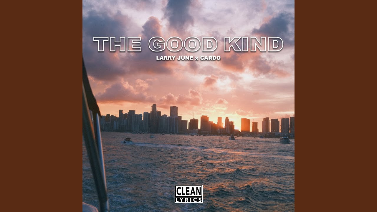 The Good Kind - YouTube