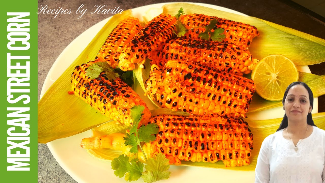 Maxican Street Corn | Grilled Sweet Corn | Smokey Flavoured Bhutta ...