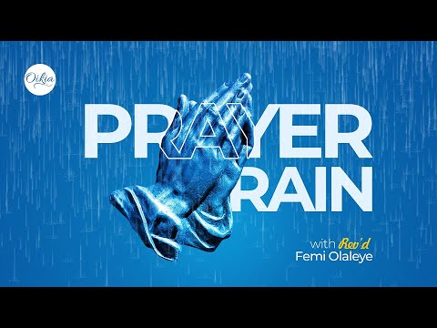 PRAYER RAIN | SUNDAY SERVICE | MARCH 26TH, 2023 | OIKIA CHRISTIAN ...