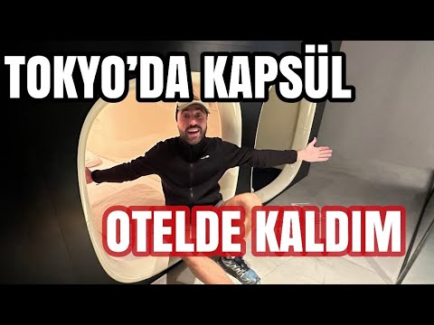 TOKYO’DA KAPSÜL OTELDE KALDIM