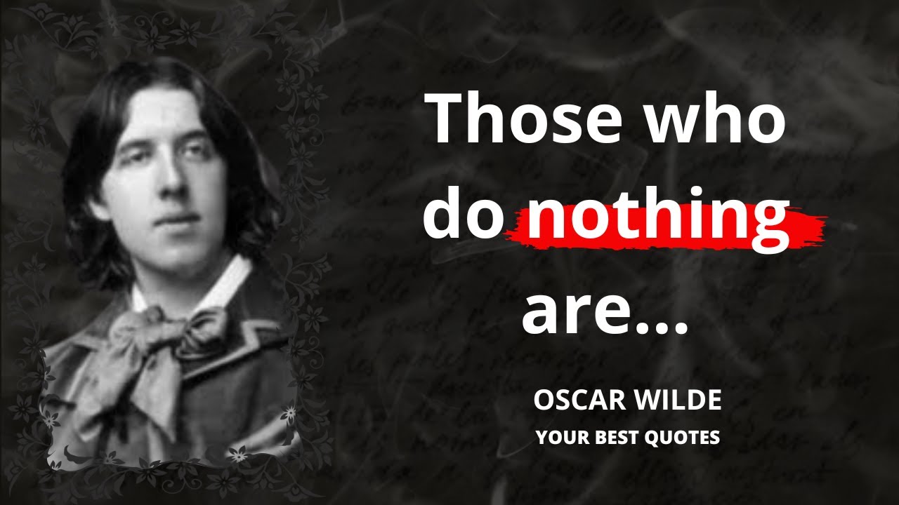 20 OSCAR WILDE quotes to listen and reflect on - YouTube