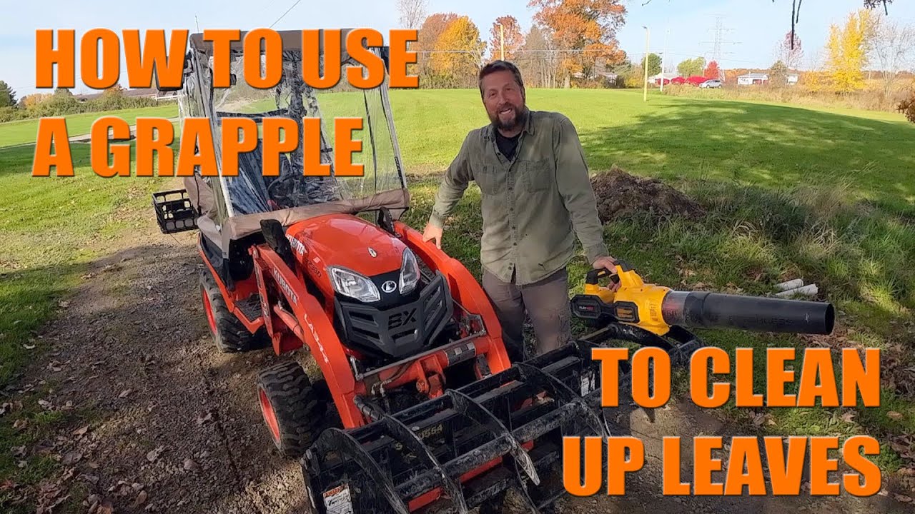 How To Use A Grapple To Clean Up Leaves - YouTube
