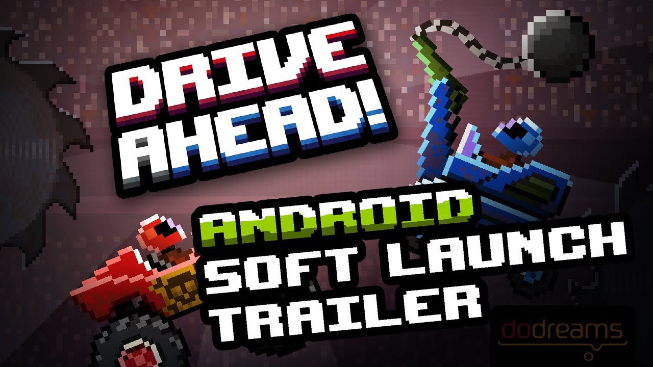 Android Soft Launch Trailer for Drive Ahead! - YouTube