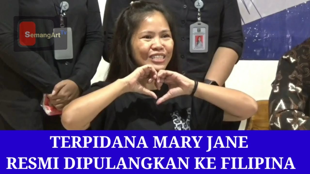 RESMI !! PEMERINTAH INDONESIA SERAH TERIMAKAN TERPIDANA MARY JANE KE ...