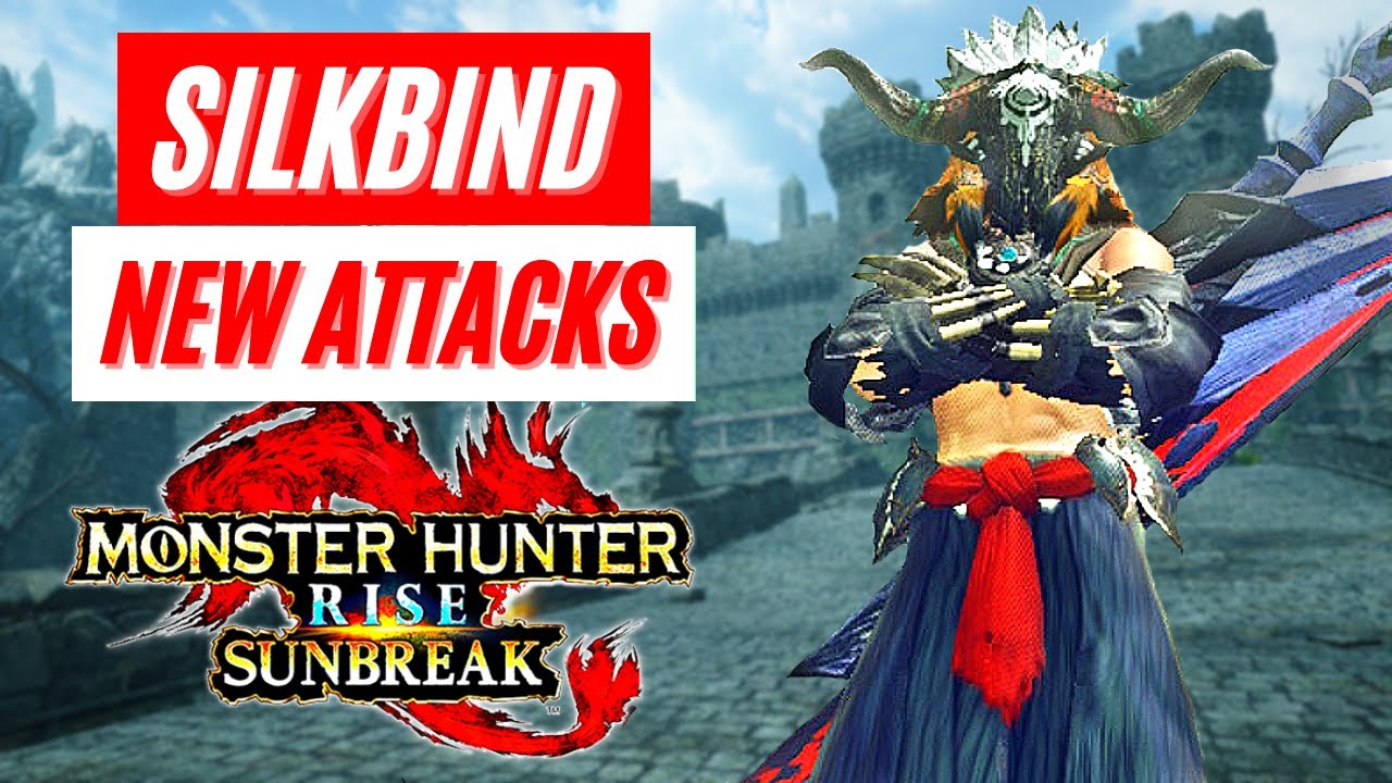 Monster Hunter Rise: Sunbreak NEW SILKBIND ATTACKS REVEAL GAMEPLAY ...