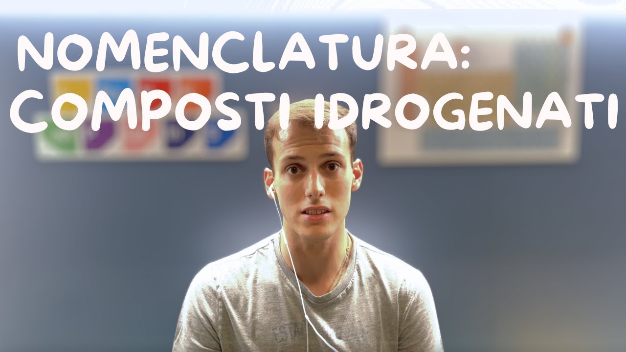 NOMENCLATURA: I COMPOSTI DELL'IDROGENO - YouTube