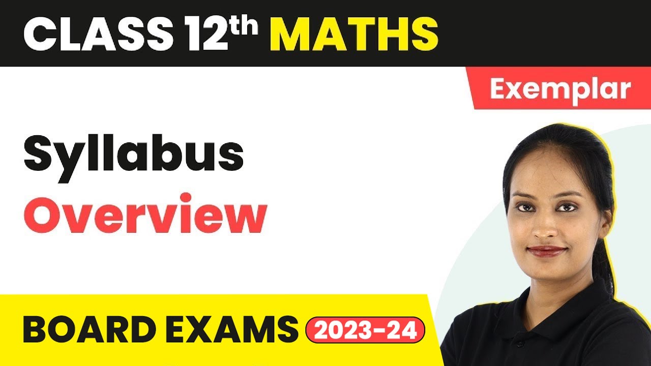 Class 12 Maths NCERT Exemplar - Syllabus Overview 2022-23 - YouTube