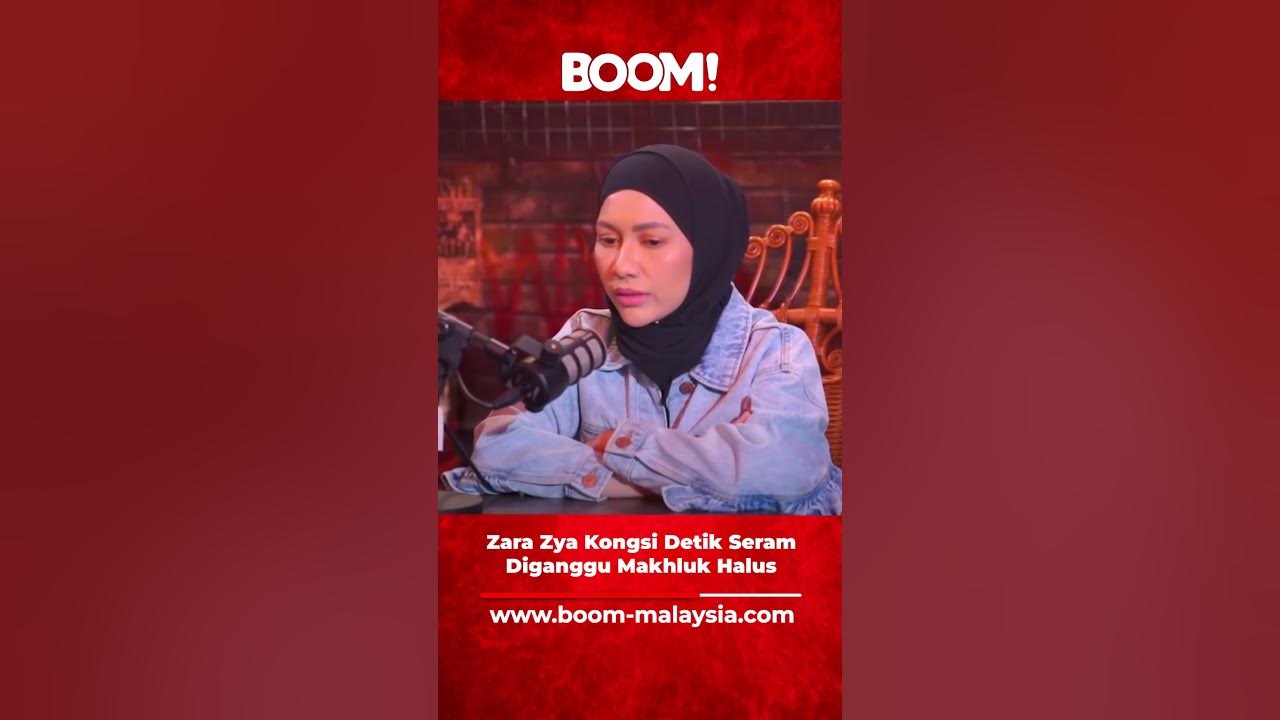 Zara Zya kongsi kisah mistik di dalam podcast. #boom #boommalaysia #shorts - YouTube