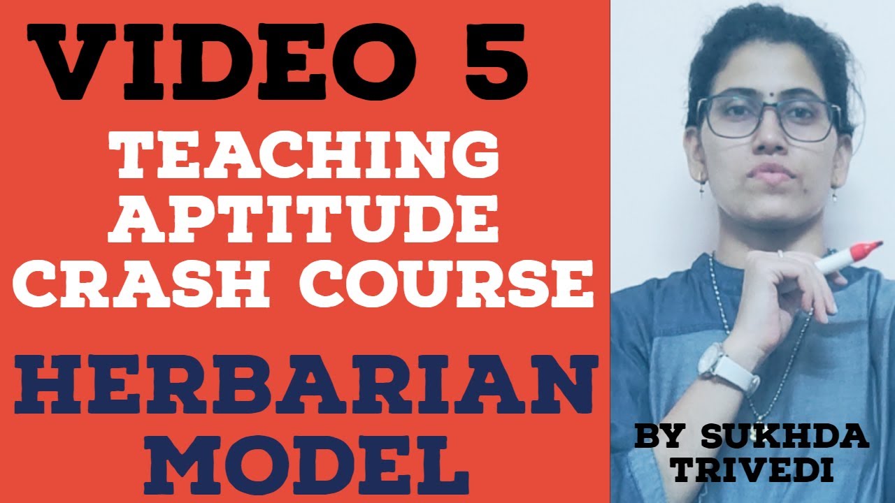 VIDEO 5 HERBARIAN MODEL OF TEACHING PAPER 1 AND EDUCATION PAPER 2 NTA ...