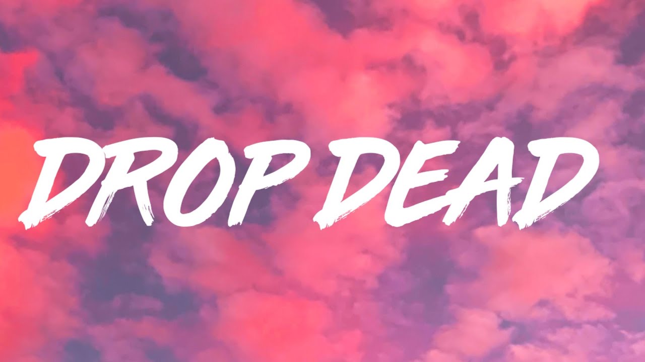 grandson, Kesha & Travis Barker - Drop Dead (Lyrics) - YouTube