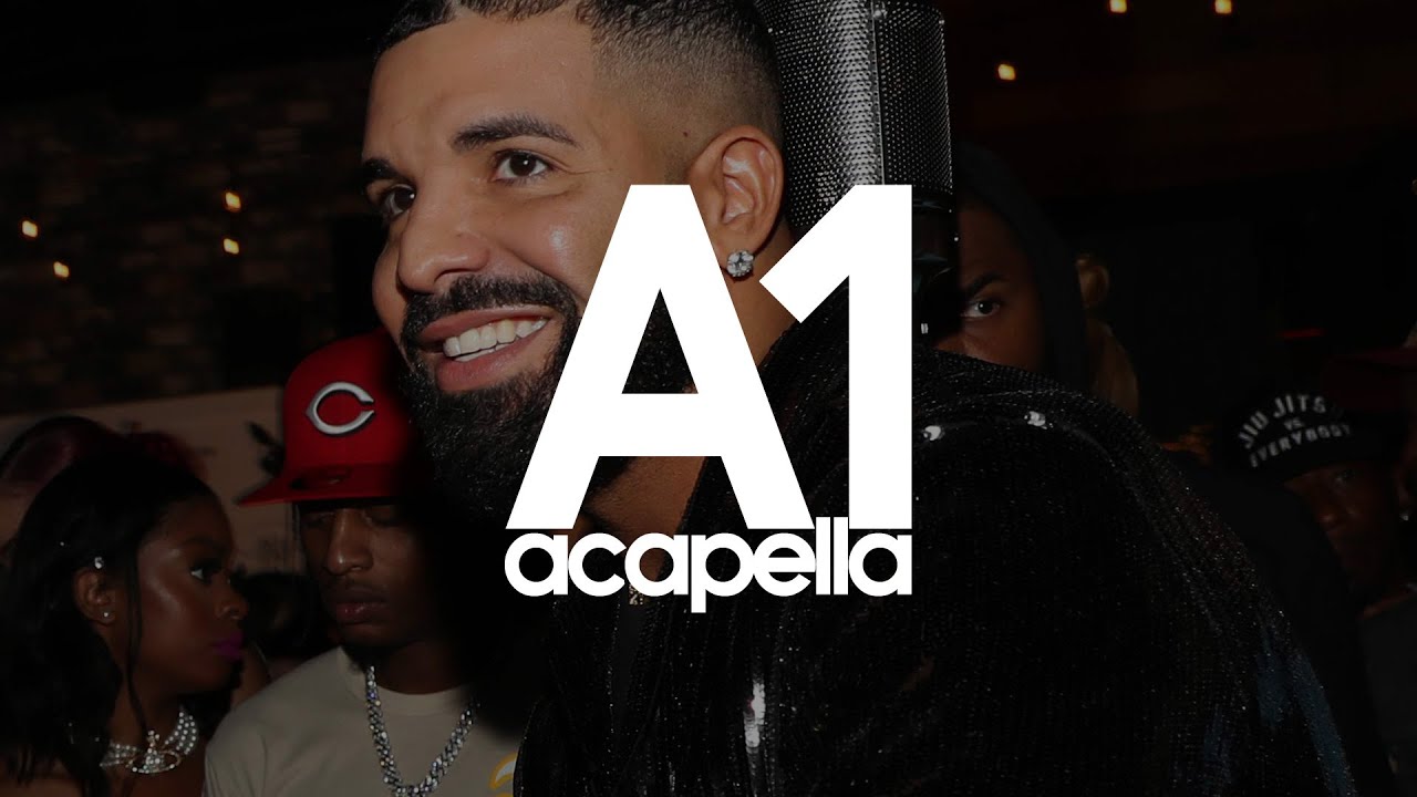 Drake, Smiley - Over The Top (Acapella - Vocals Only) 140bpm - YouTube