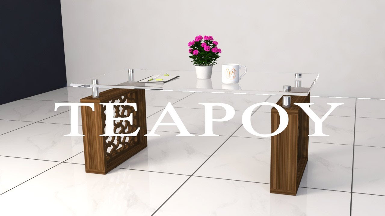TEAPOY │ SIMPLE & MODERN . . . - YouTube