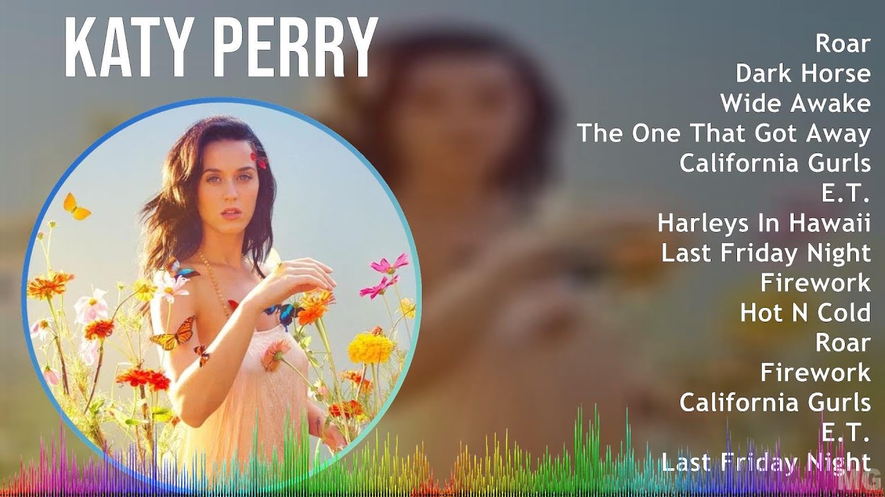 Katy Perry 2024 MIX Playlist - Roar, Dark Horse, Wide Awake, The One ...