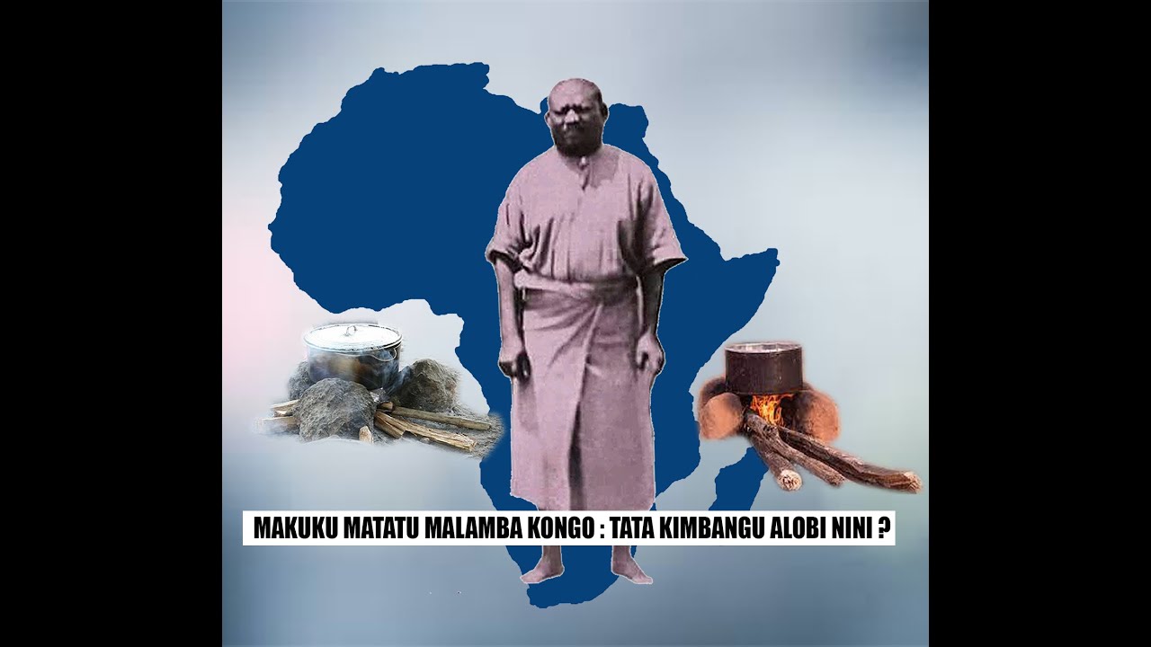 KIMBANGU EXPLIQUE: TATA KIMBANGU ALOBI NINI PONA MAKUKU MATATU MALAMBA ...