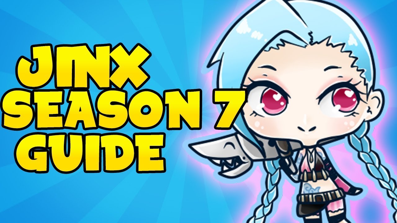 How to play Jinx Season 7 - Jinx Guide S7 - YouTube