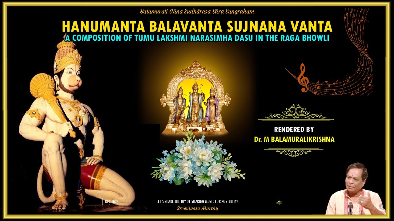 Hanumanta Balavanta - Bhowli - Tumu Lakshmi Narasimha Dasu - Dr. M ...