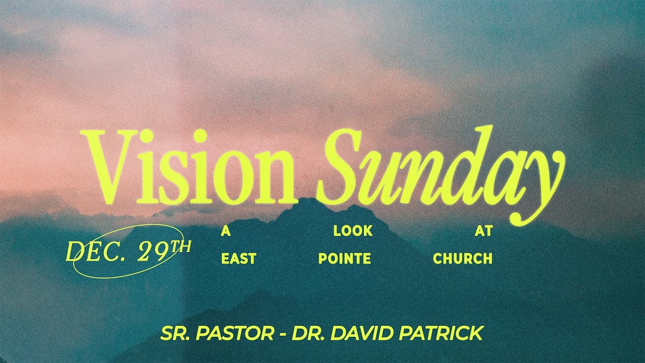 Vision Sunday | December 29, 2024 - YouTube