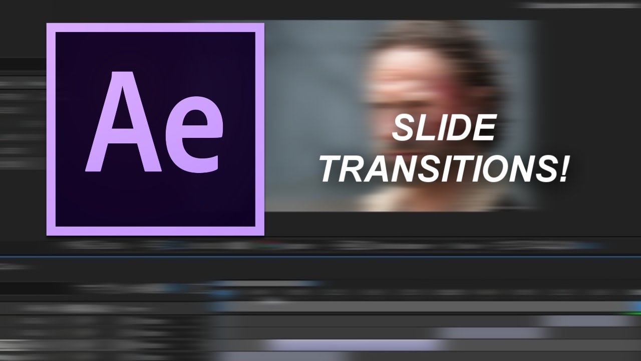 SMOOTH SLIDE TRANSITIONS IN AFTER EFFECTS TUTORIAL YouTube SMOOTH SLIDE TRANSITIONS IN AFTER EFFECTS TUTORIAL YouTube