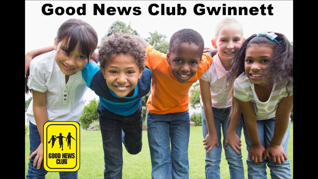 Good News Club Gwinnett - YouTube